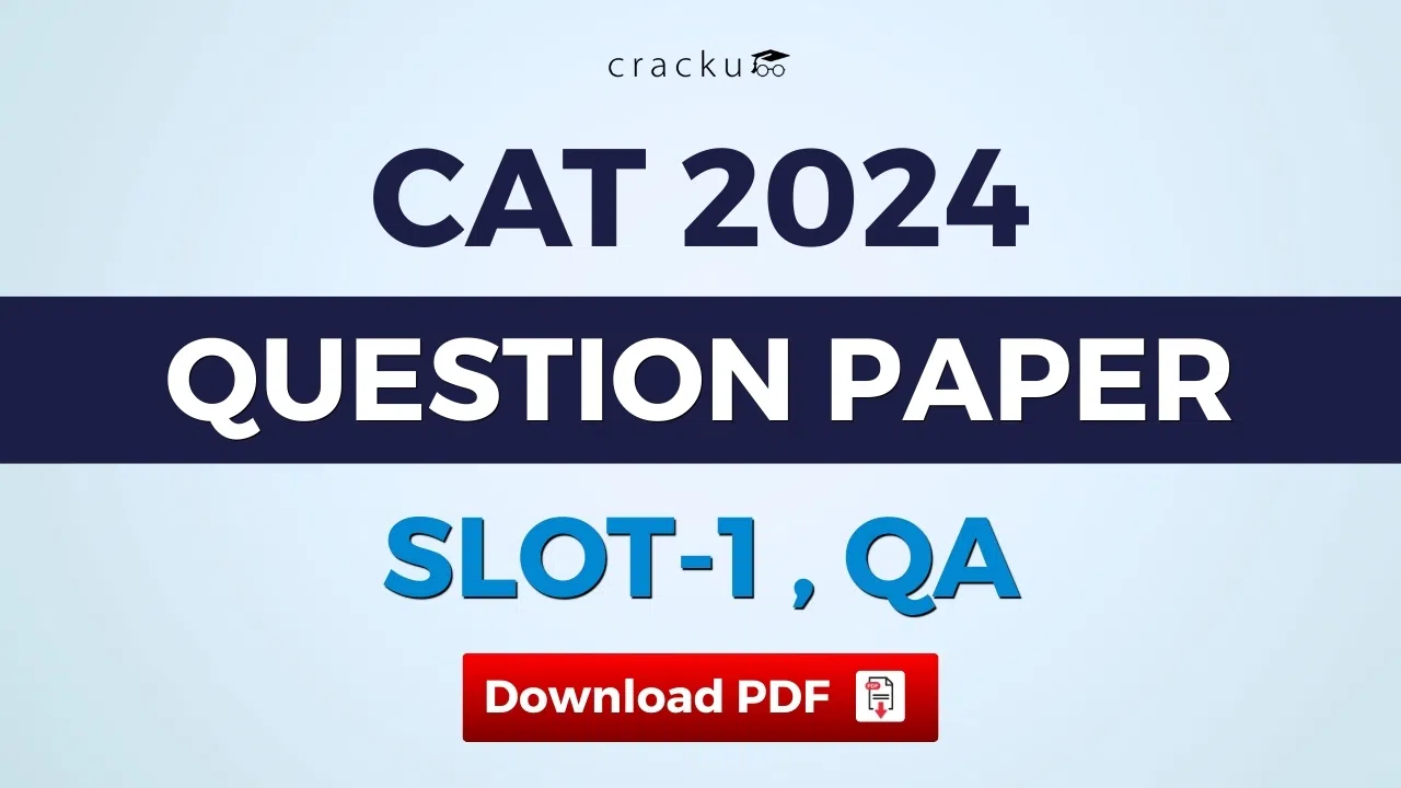 CAT 2024 Slot 1 Quant Question Paper PDF with Video Solutions